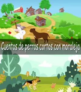 Cuentos de perros cortos con moraleja - Cuentos cortos en español y ...